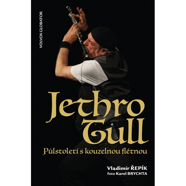 Jethro Tull Půlstoletí s kouzelnou flétnou - Smarty.cz