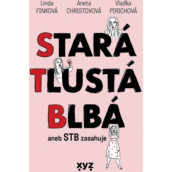 Stará, tlustá, blbá - Smarty.cz