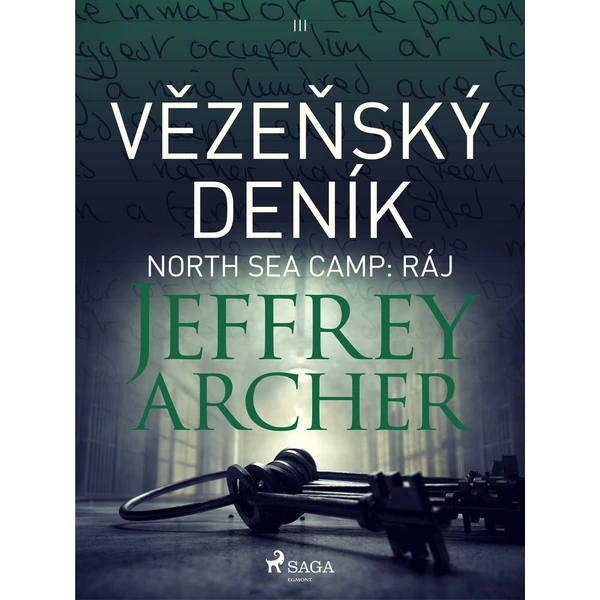 Vězeňský deník III – North Sea Camp: Ráj - Smarty.cz